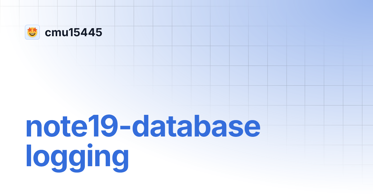 Note19 Database Logging Cmu15445 9783